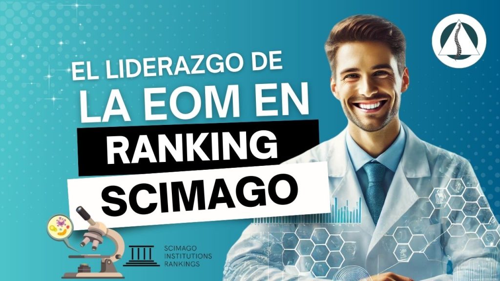 Ranking Scimago Institutions: El liderazgo de la EOM en Innovación y ...